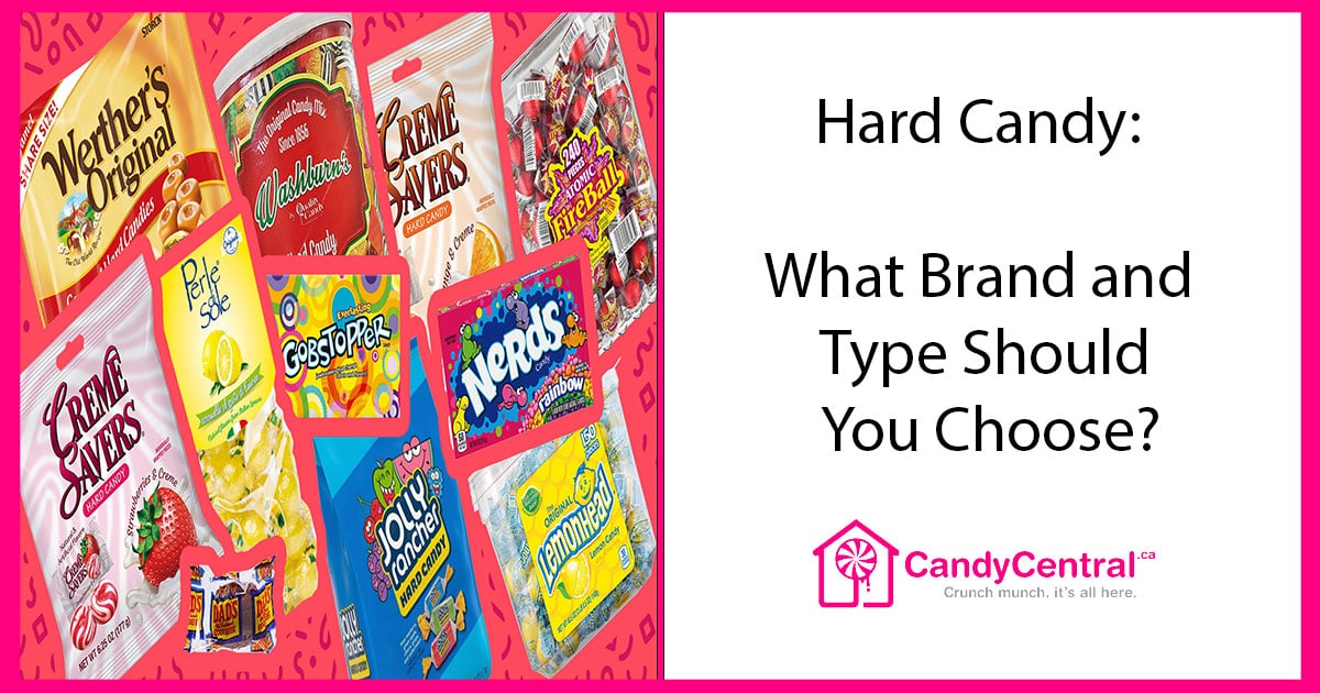 Hard Candy: What Brand and Type Should You Choose? - Candy Central